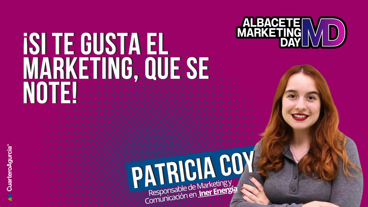 ¡Si te gusta el marketing, que se note! - Albacete Marketing Day